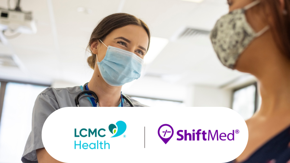 ShiftMed Launches Exclusive Partnership with LCMC Health to Offer ...